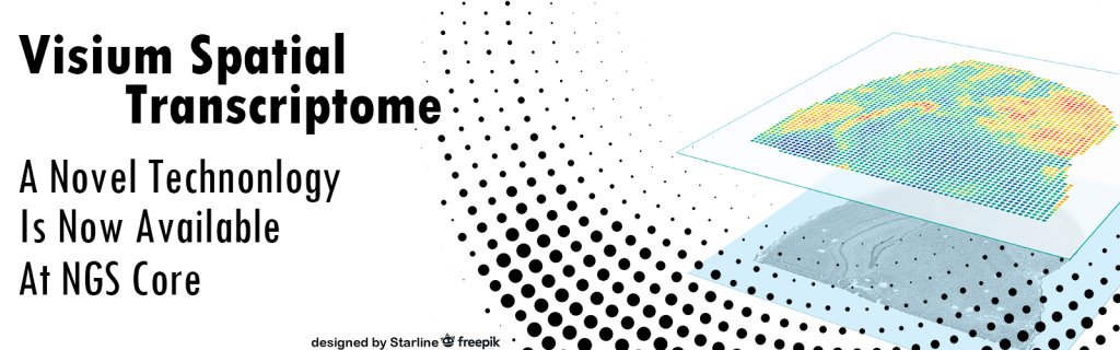 Spatial Transcriptome: A Novel Technology is Now Available at NGS Core ...